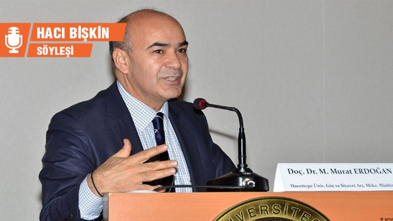 Prof. Dr. Murat Erdoğan: Suriyeliler gitseydi AB şikayet etmeyecekti